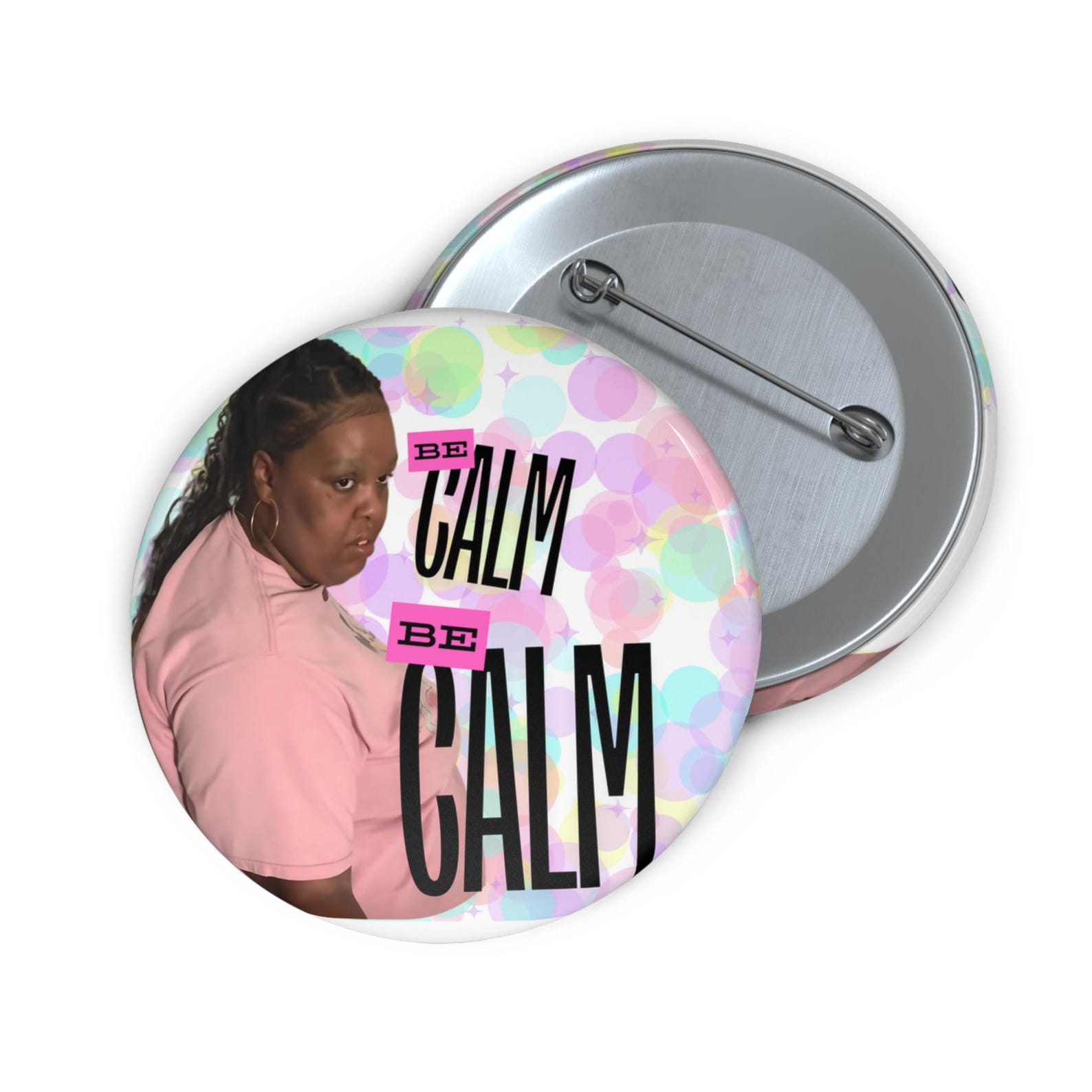 Briana Be Calm Be Calm Pin Button Shay and Bria and Shay Tiktok - Etsy