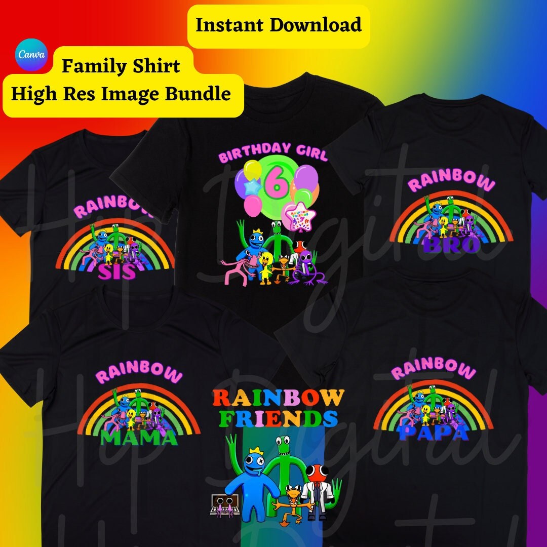 Rainbow Friends Instant Printable Birthday Family T-shirt Bundle 6 Year ...