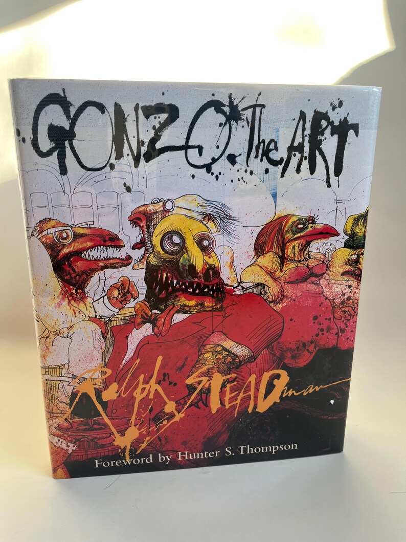 Steadman, Ralph. Gonzo the Art (1998) Hardcover With Dust Jacket ...