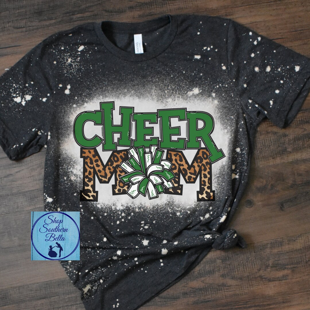 Cheer Mom Green Unisex Bleach Shirt, Cheerleading Plus Bleached Tshirt ...