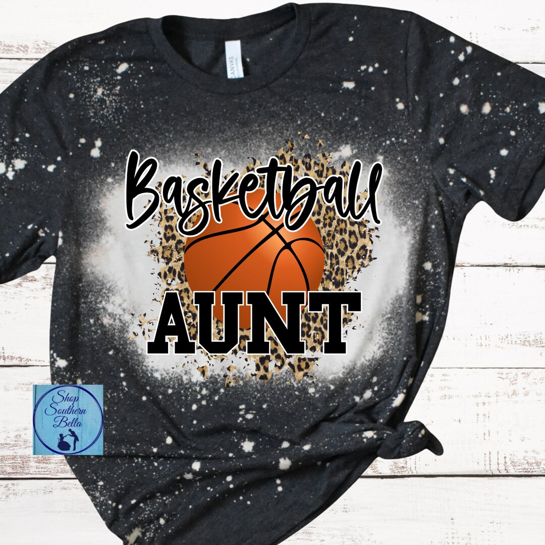 Basketball Aunt Unisex Bleach Shirt, Plus Size Basketball Auntie Tshirt ...