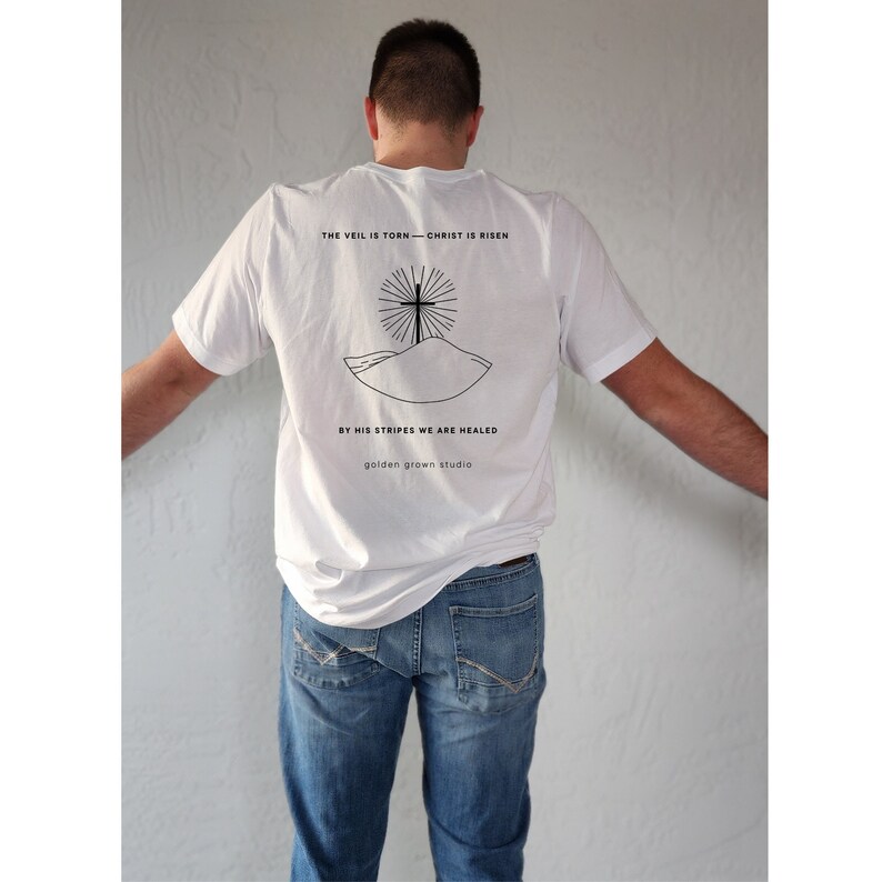 The Veil is Torn Christ is Risen Tee, by His Stripes We Are Healed ...