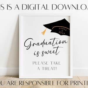 Graduation is Sweet Please Take a Treat Sign, Printable Graduation is ...