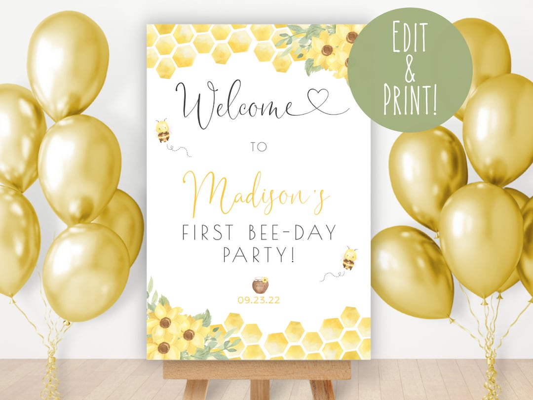 Bee Birthday Welcome Sign Template, 1st Bee Day Signage, Editable ...