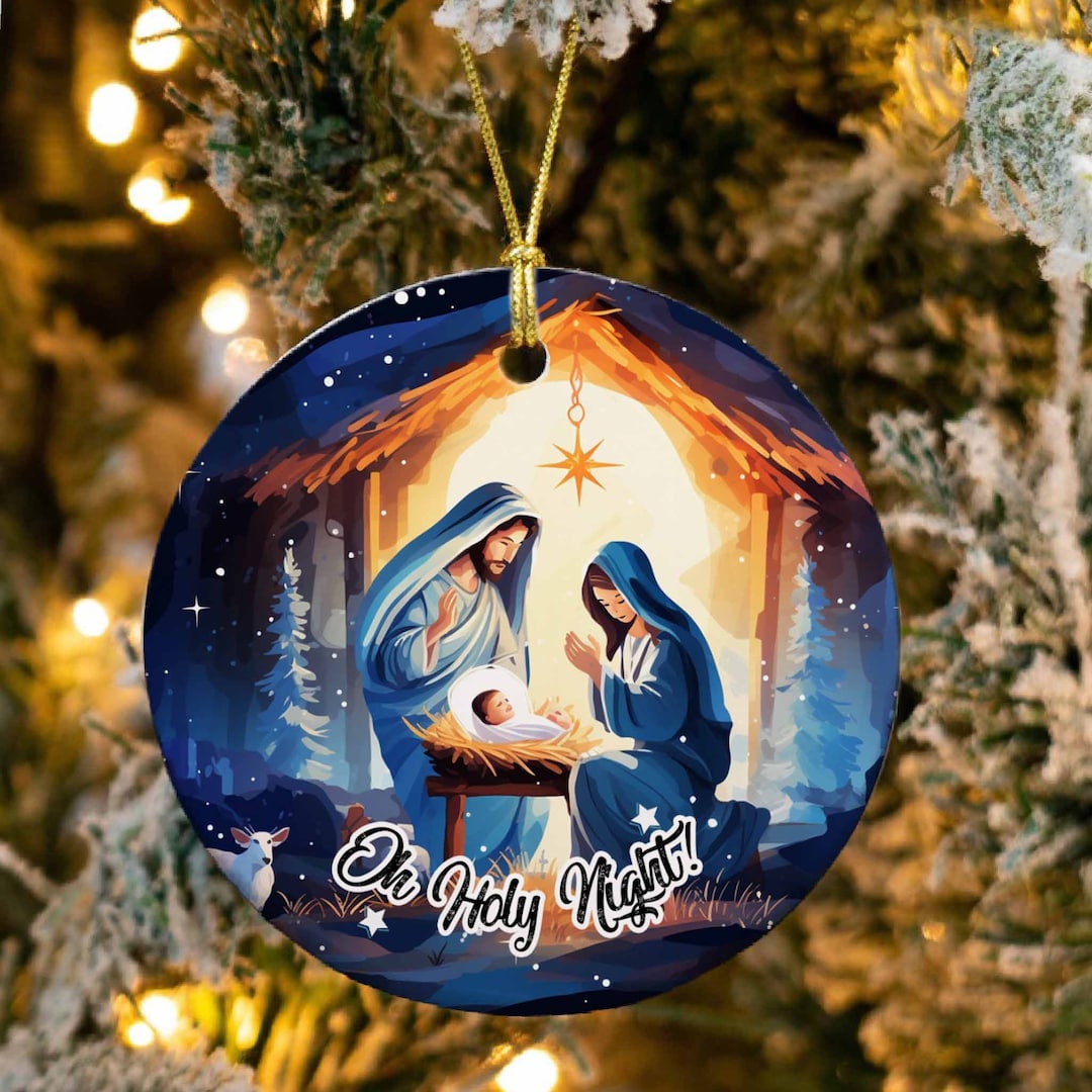 Oh Holy Night Nativity Christmas Ornament Round, Religious Ornament ...