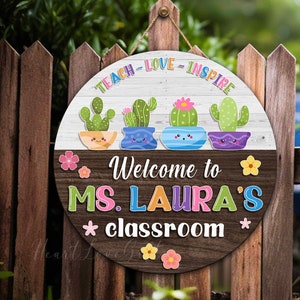 Custom Classroom Wooden Sign, Cute Cactus Teacher Door Sign, Back to ...