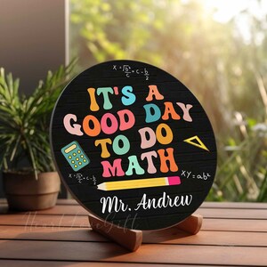 It's A Good Day to Do Math Door Sign, Personalized Mathematic Teacher ...