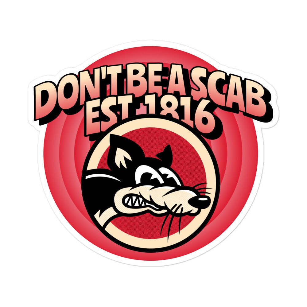 Don't Be A Scab Est. 1816 With Cartoon Rat Bubble-free Stickers - Etsy