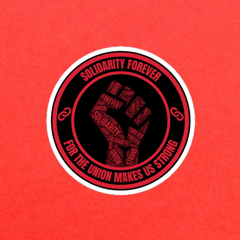 Solidarity Forever for the Union Makes Us Strong With Solidarity ...