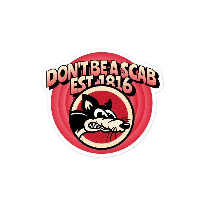 Don't Be A Scab Est. 1816 With Cartoon Rat Bubble-free Stickers - Etsy