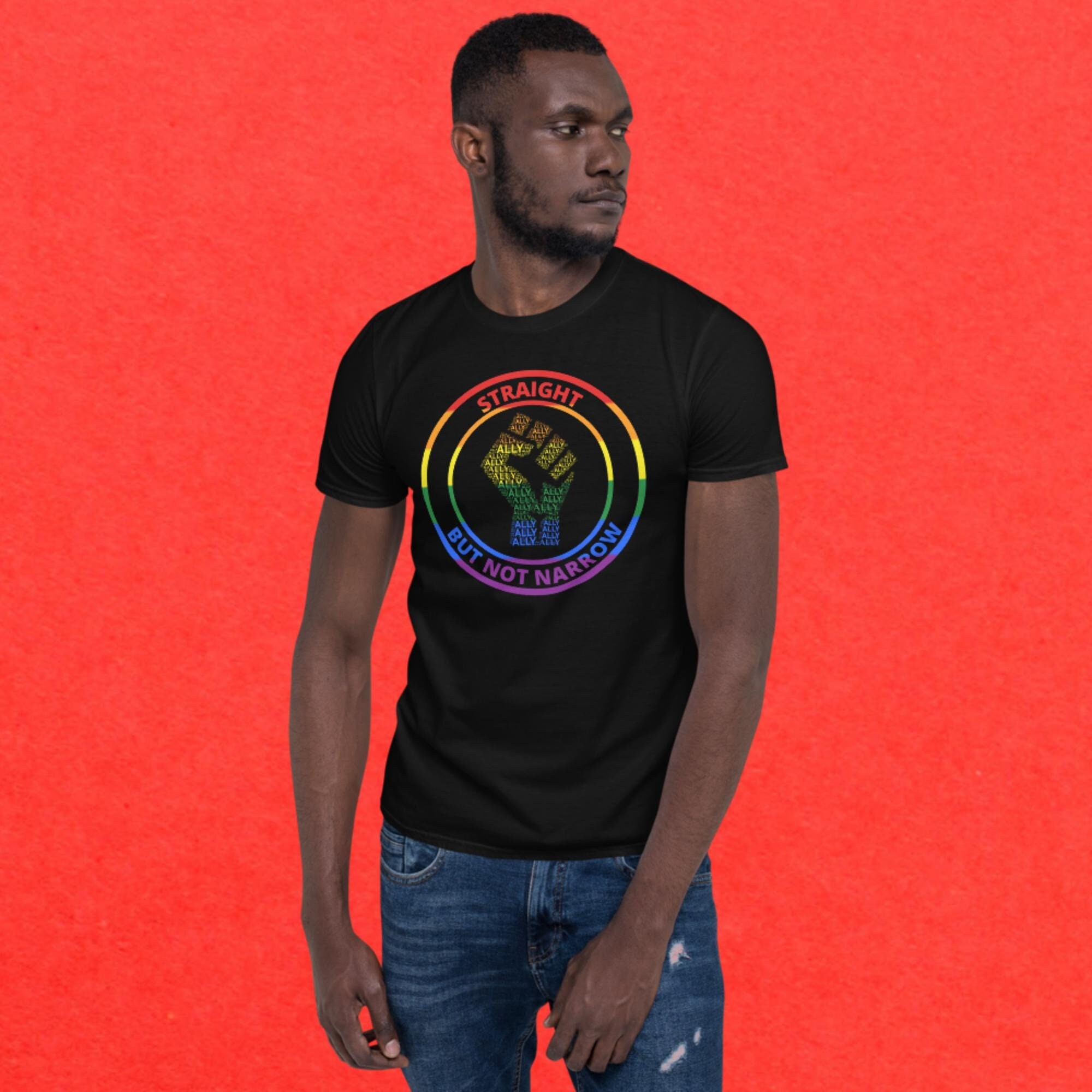 Straight but Not Narrow Pride Ally Fist Unisex T-shirt - Etsy