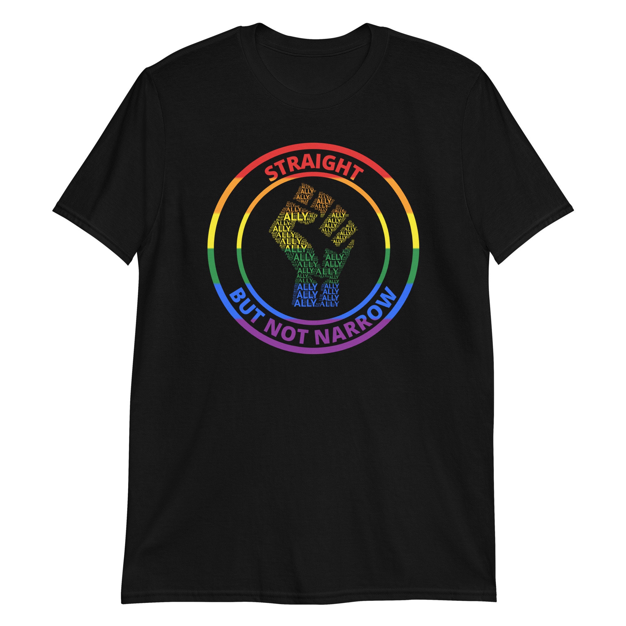Straight but Not Narrow Pride Ally Fist Unisex T-shirt - Etsy