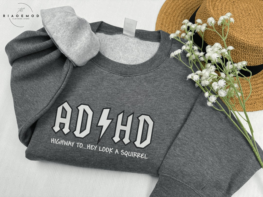 Embroidered ADHD Sweatshirt, Mental Health Crewneck, ADHD Awareness ...