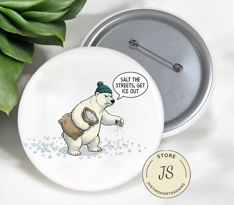 Polar Bear Fuck Ice Salt the Streets Get Ice Out Anti Trump Pin Buttons in 3 Sizes, Political ...