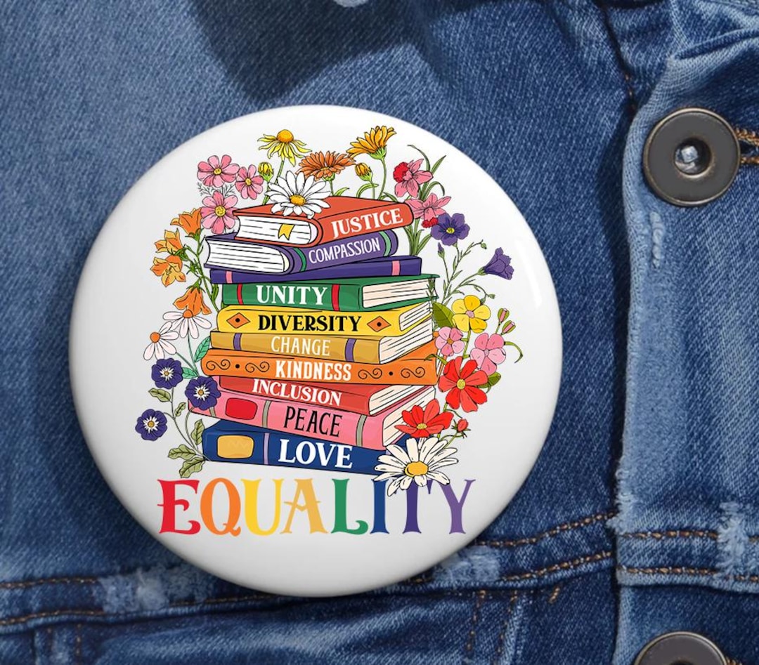 Equality Floral Book Anti Trump Pin Buttons in 3 Sizes, Anti-trump ...