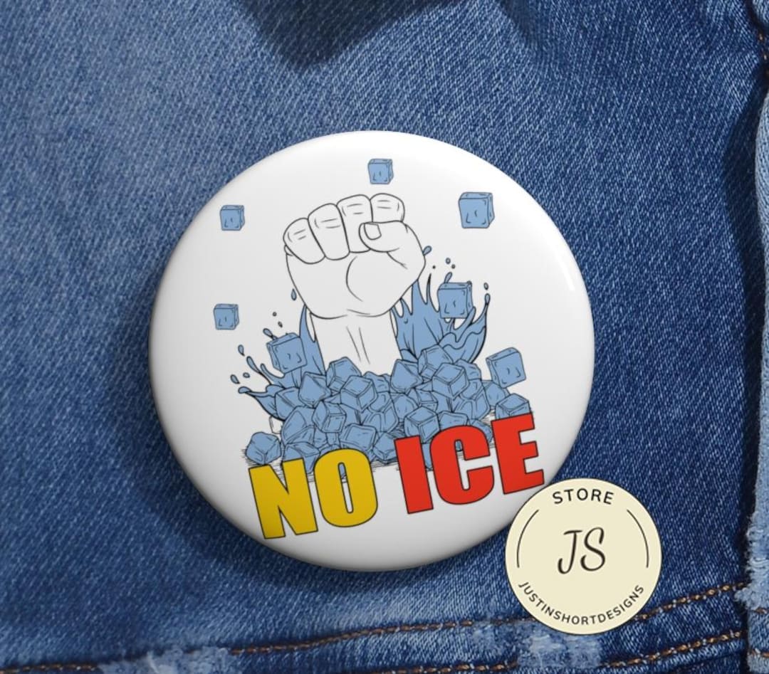 No Ice Pin Buttons in 3 Sizes, Be Good Pin, USA People Support Pin, Ice ...
