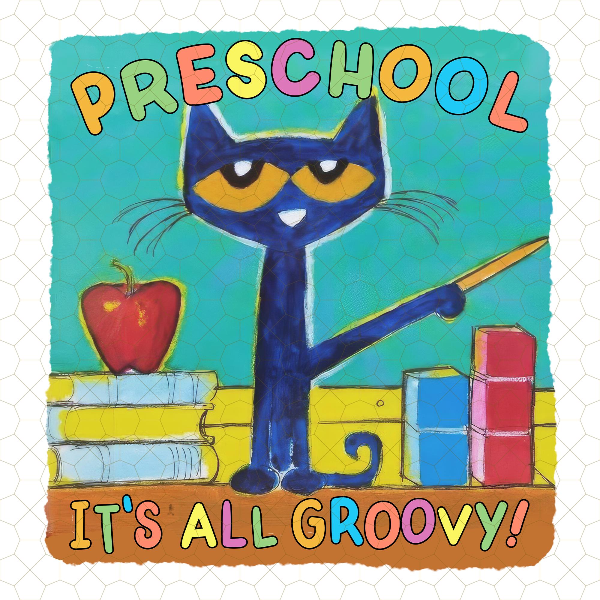 The Pete Cat Preschool It's All Groovy Png, the Cool Cat Back to School ...