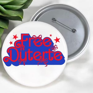 Free Duterte Filipino Pin Buttons in 3 Sizes, Filipina Button Gifts ...