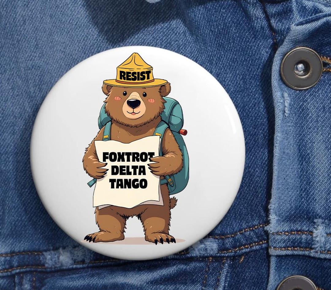 Resist Bear Foxtrot Delta Tango Anti Trump Pin Buttons in 3 Sizes ...