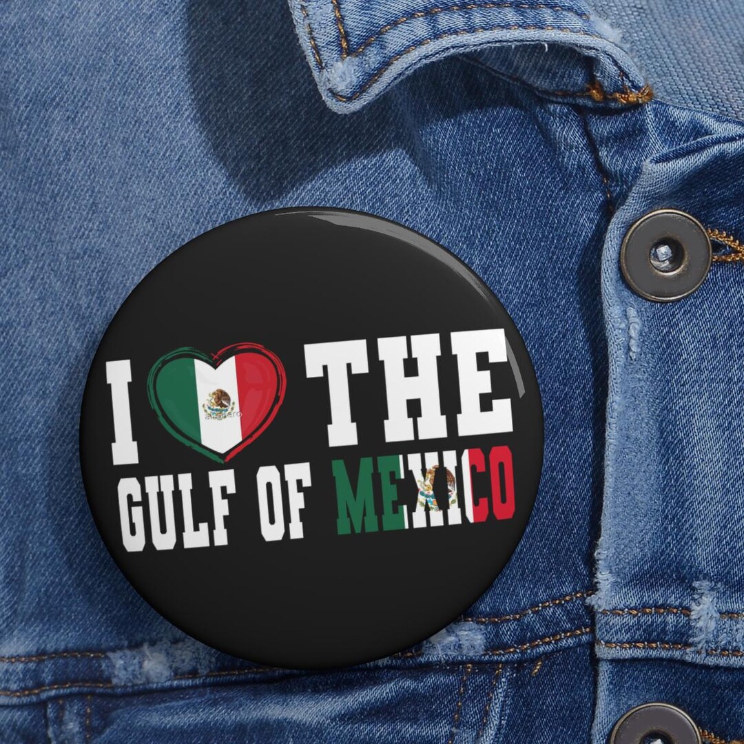 I Love the Gulf of Mexico Anti Trump Pin Buttons in 3 Sizes, Election ...