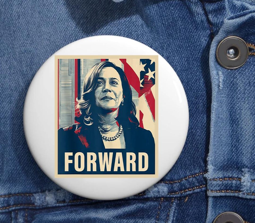 Kamala Harris Forward Buttons in 3 Sizes, Kamala Harris Forward Button ...