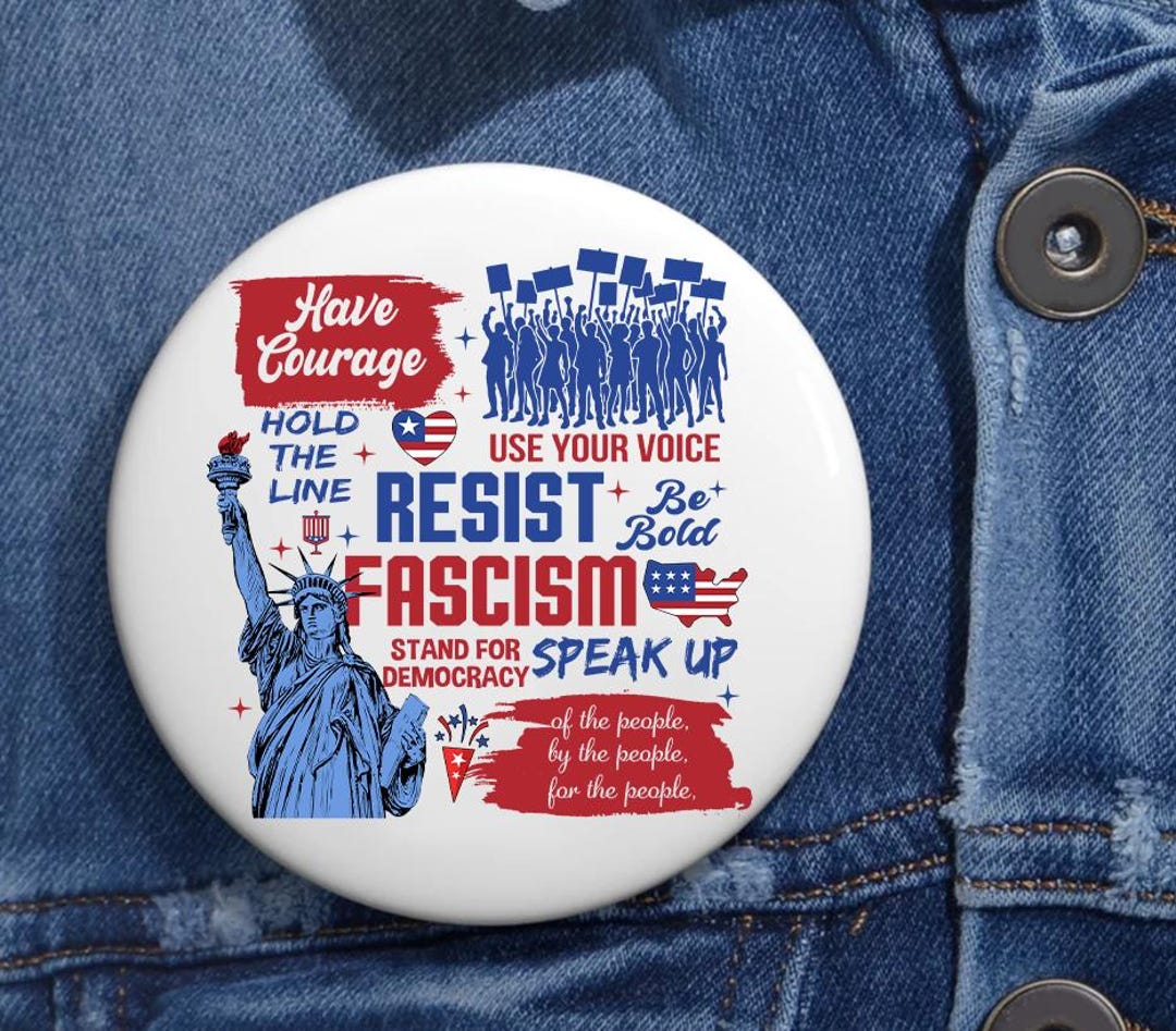 Resist Fascism Anti Trump Pin Buttons in 3 Sizes, FDT Anti Trump Button ...