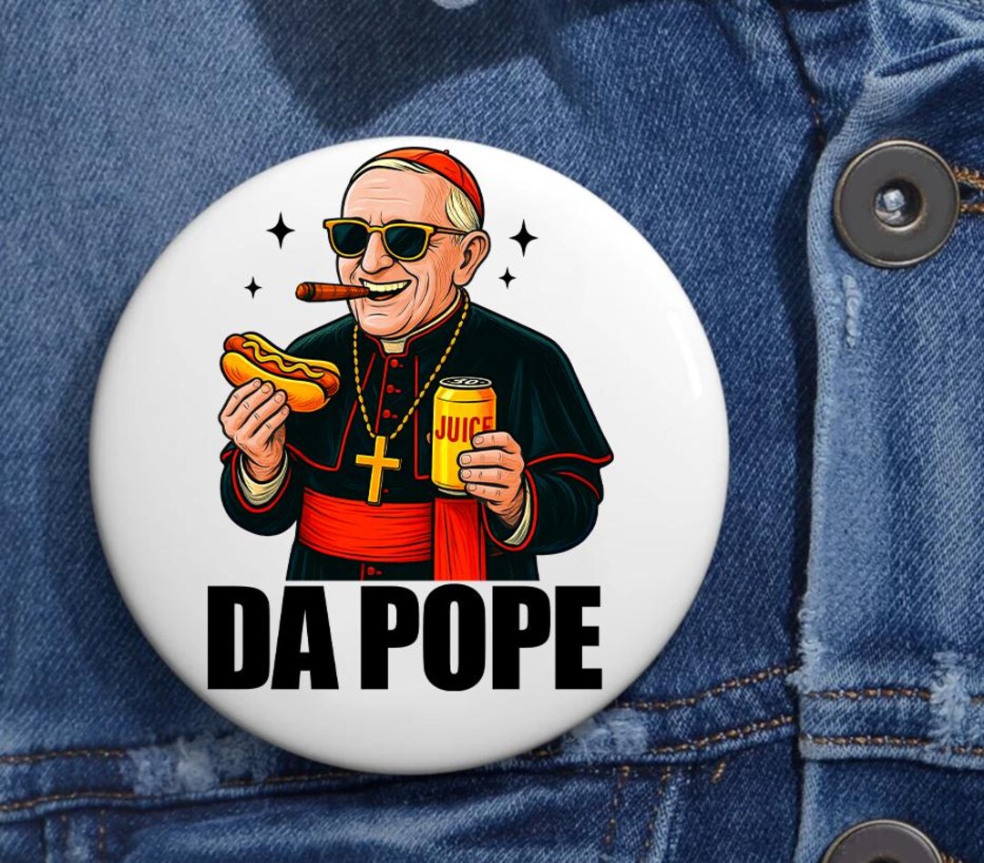 Da Pope Meme Pin Buttons in 3 Sizes, Retro Cardinal Robert Francis Pin ...