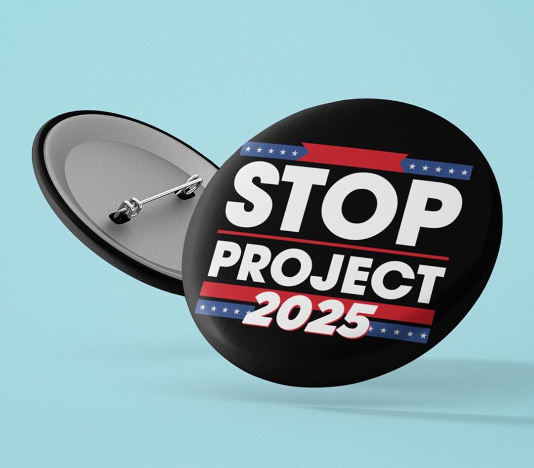 Stop Project 2025 Pin Buttons in 3 Sizes, Vote Pin, Vote Blue Pin ...