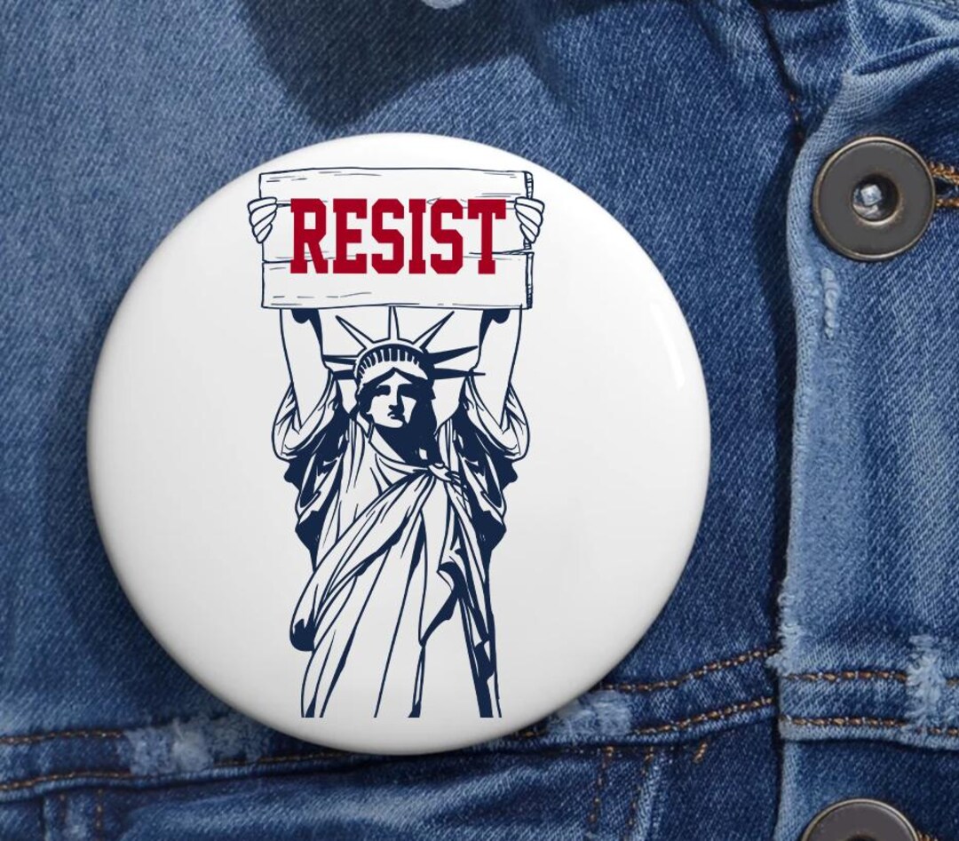 Resist Anti Trump Pin Buttons in 3 Sizes, Protest Button, Protest Pin ...