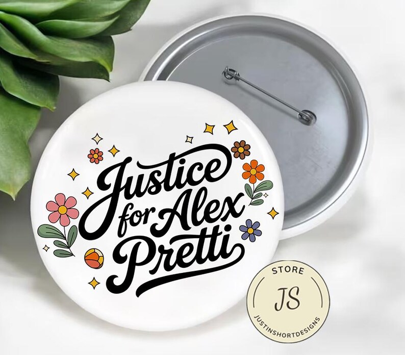 Justice for Alex Pretti Be Pretti Good Floral Pin, Be Pretti Good Pin ...