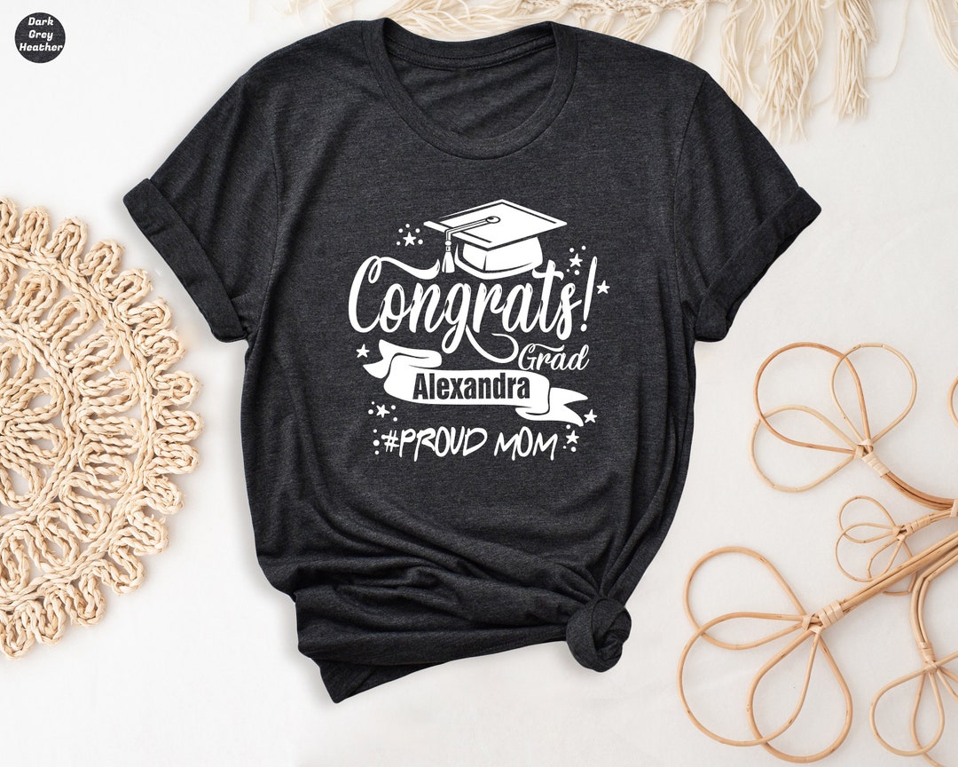 Custom Congrats Grad Shirt, Graduation 2024 Shirt, Proud Family ...