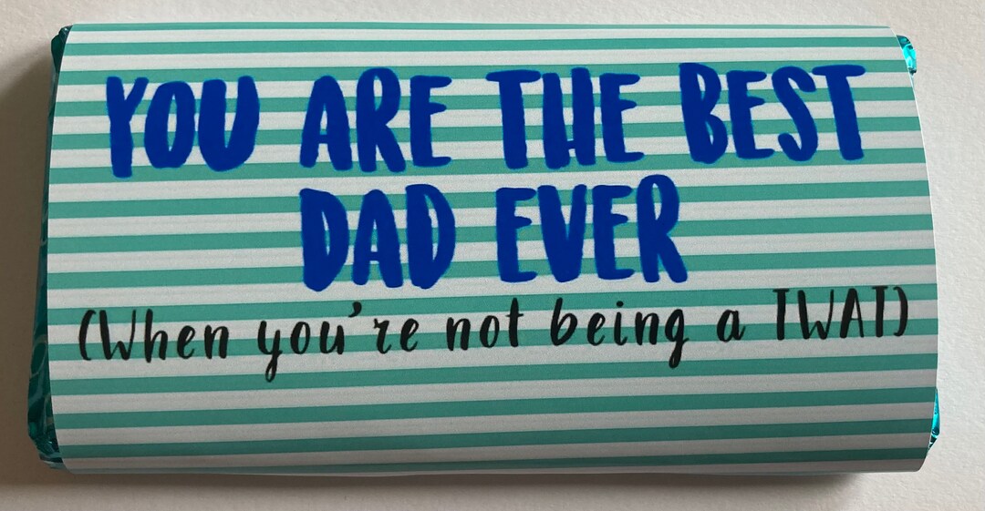 Happy Fathers Day, Rude, Funny, Chocolate Bar Wrapper - Digital ...