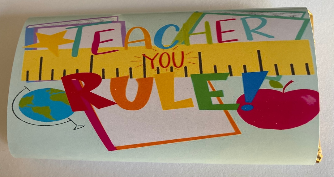 Teacher You Rule, Thank You, Chocolate Bar Wrapper - Digital Download ...