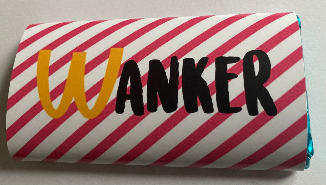 Wanker, Rude Funny Chocolate Bar Wrapper - Digital Download - Etsy