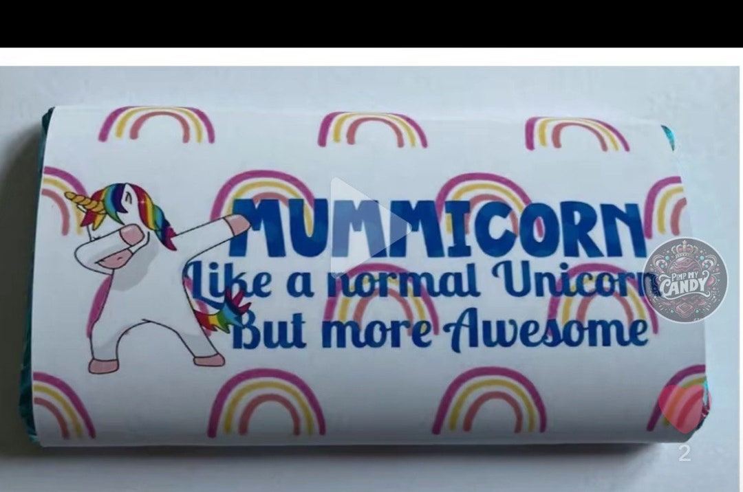 Mum, Unicorn, Chocolate Bar & Wrapper. Gift for Him or Her. Choice of ...
