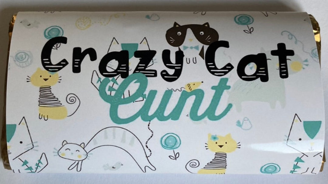 Funny Crazy Cat Chocolate Bar Wrapper - Rude Novelty Gift (digital ...