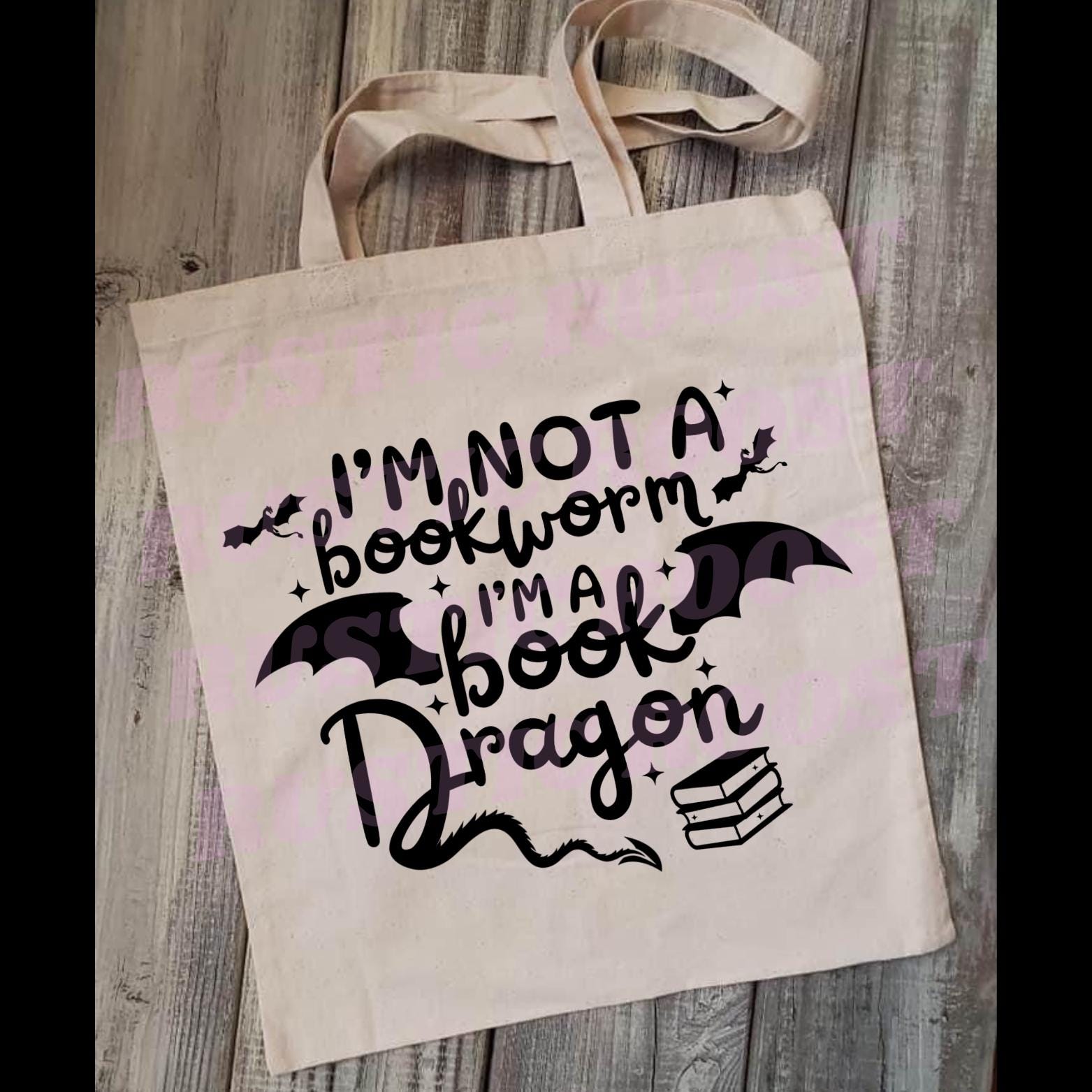 I'm Not A Bookworm I'm A Book Dragon PNG SVG JPG / Dragon Lover / Book ...