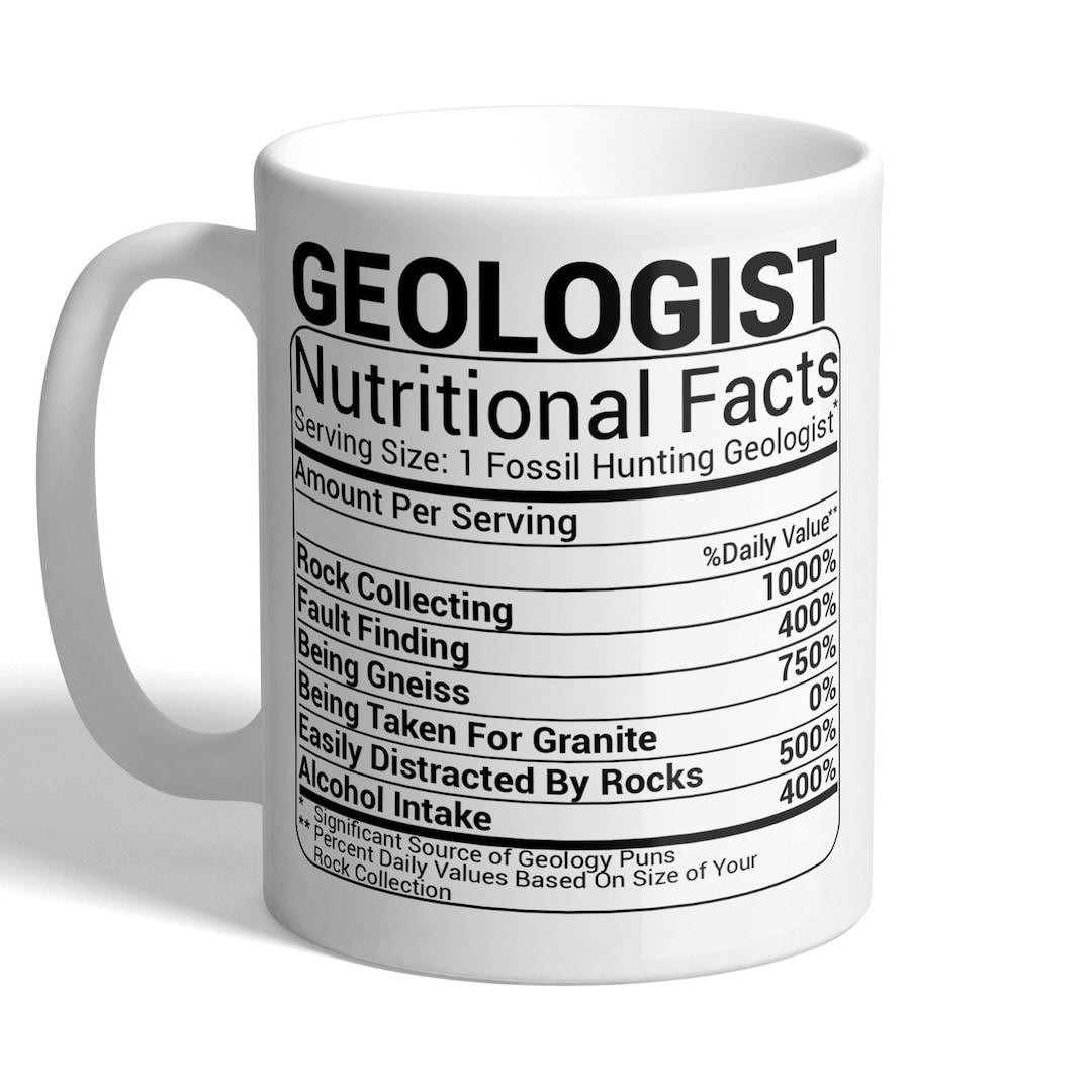 Geologist - Nutritional Facts - Geology Mug - Etsy UK