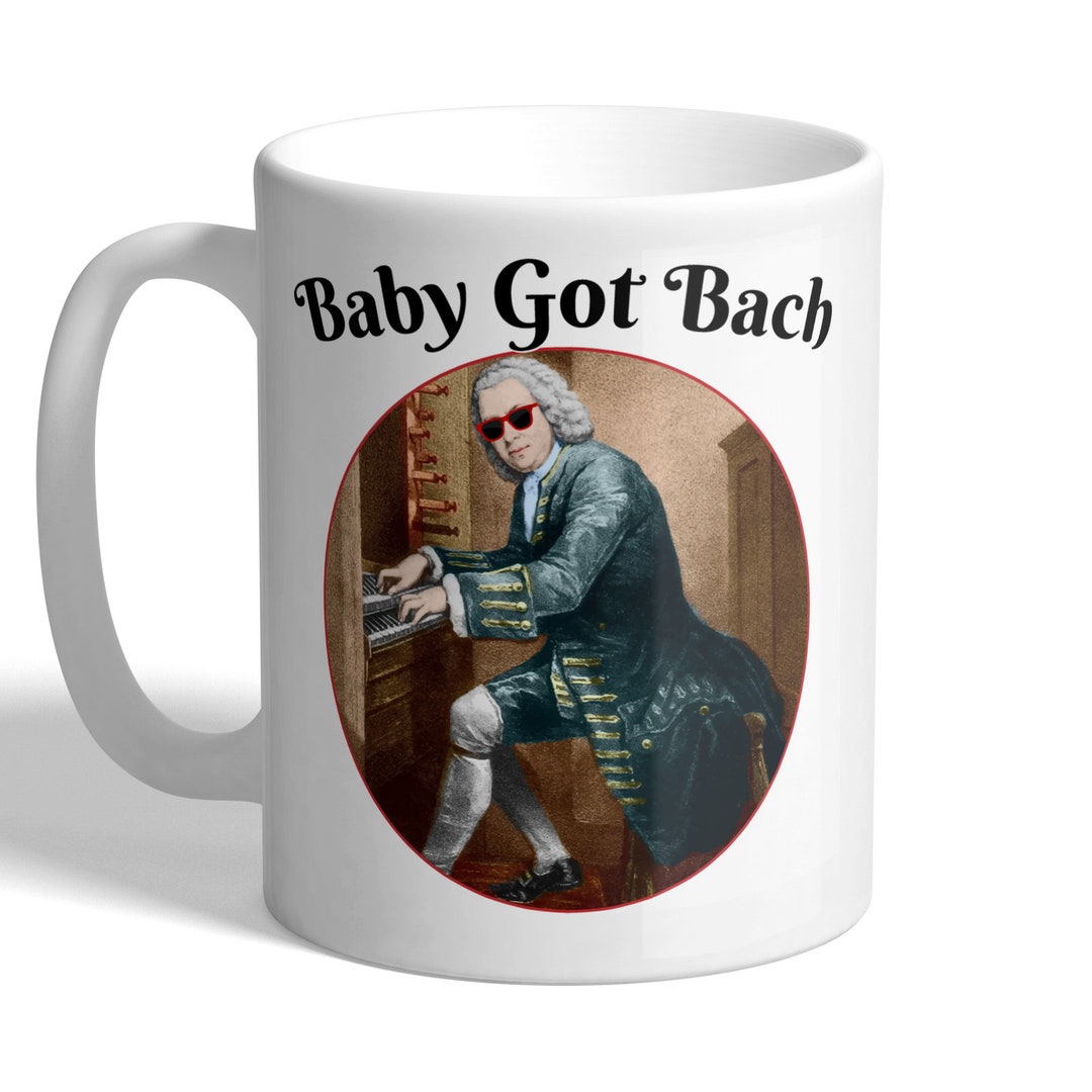 Baby Got Bach - Johann Sebastian - Classical Composer - Funny Musician ...