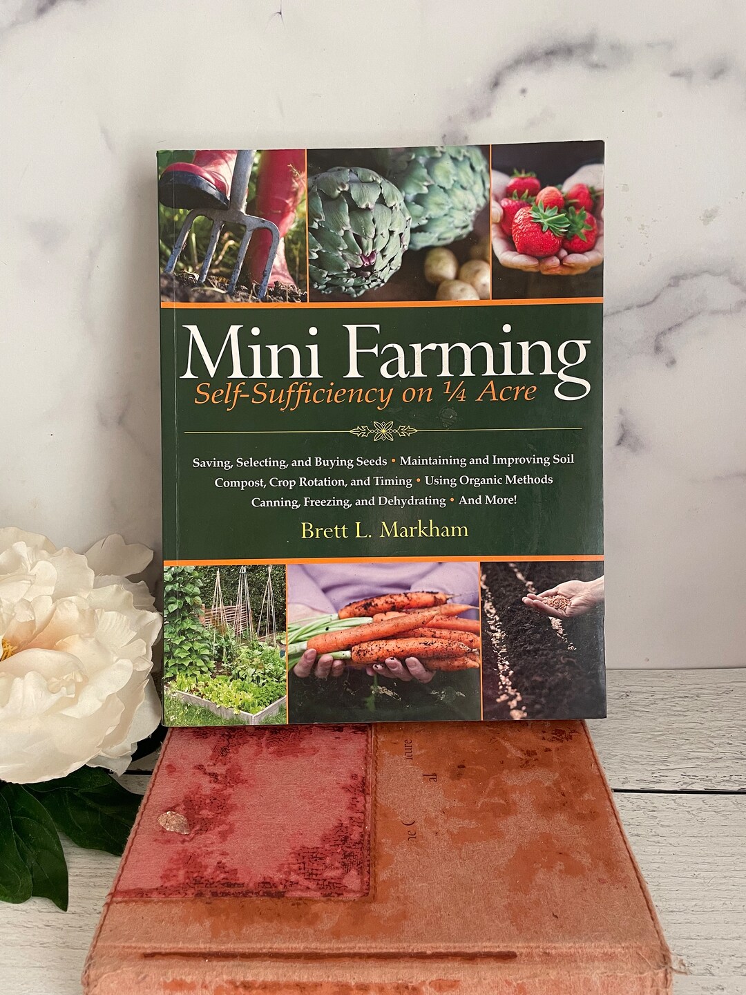 Mini Farming Book, Self-sufficiency on 1/4 Acre, Brett Markham, Farming ...