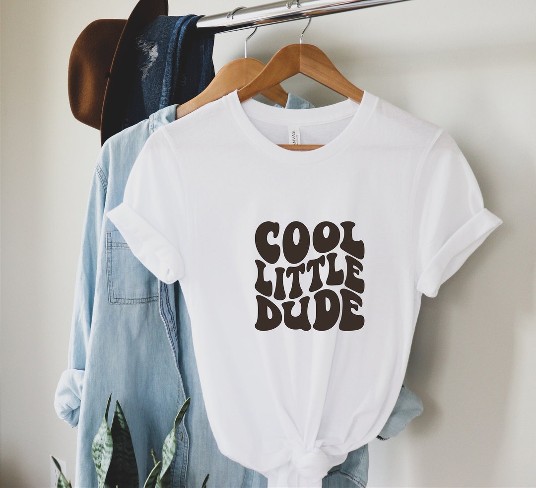 Cool Little Dude Shirt I Trendy Toddler Boy Graphic Tees I Dad's Dude ...