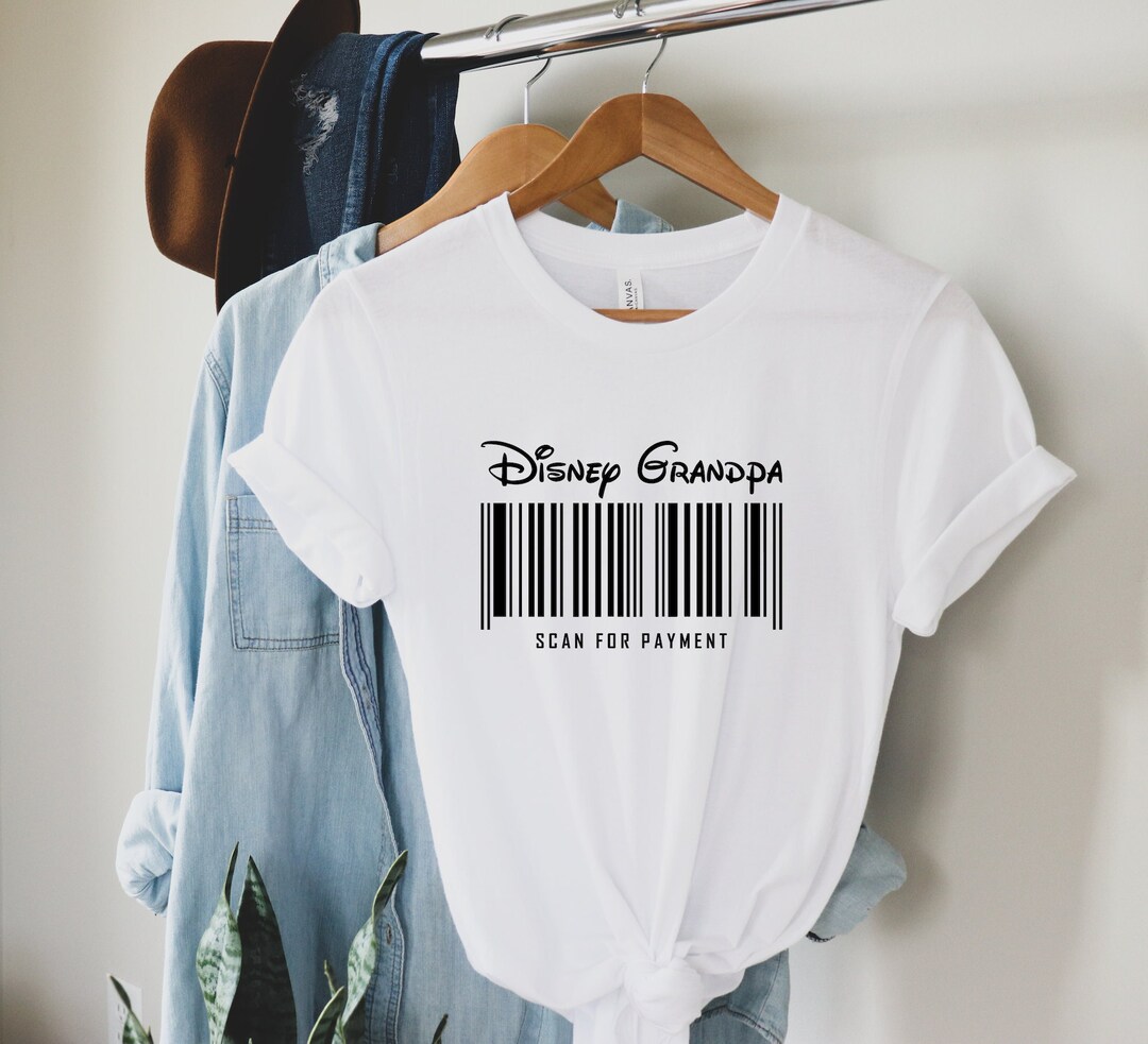 Disney Grandpa Shirt, Scan for Payment T-shirt, Father's Day Grandpa ...