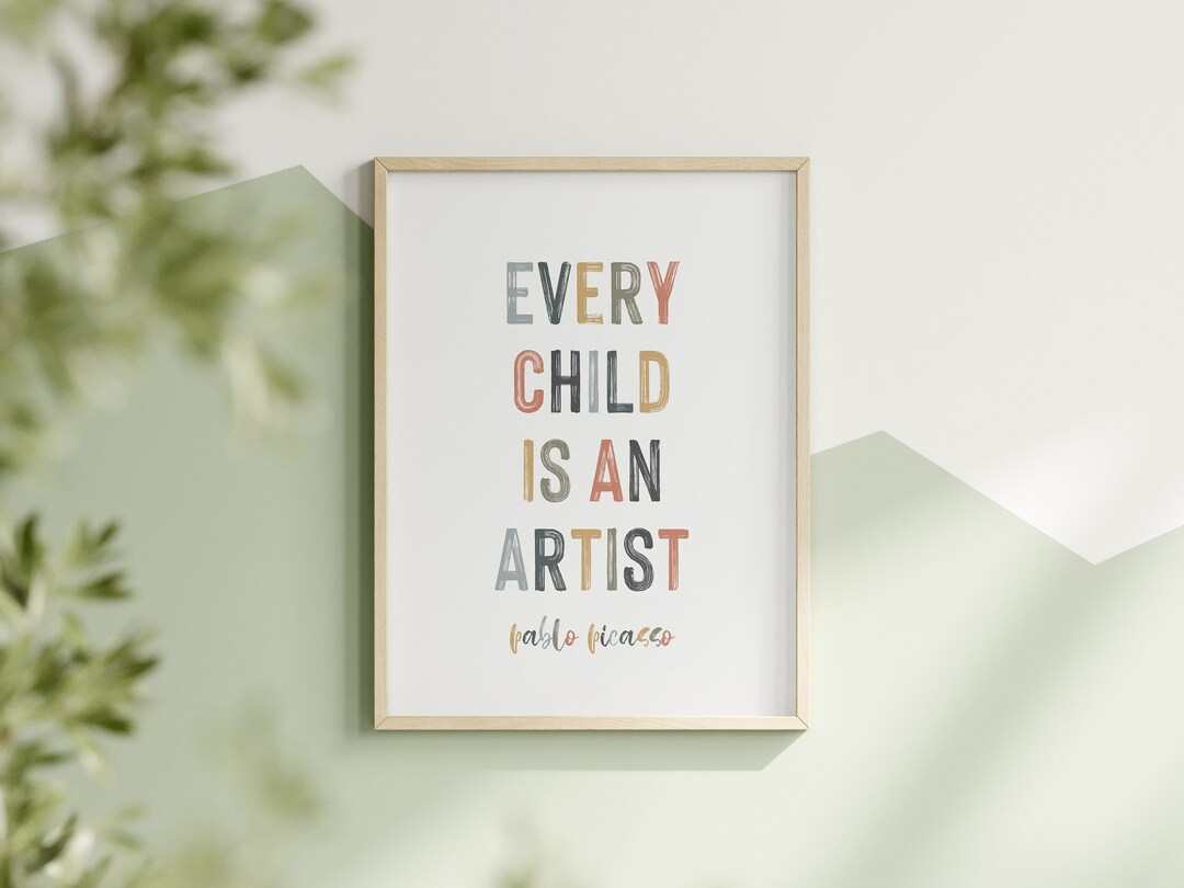 Pablo Picasso Every Child is an Artist Quote Print Nursery Wall Art ...