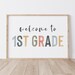 Welcome to First Grade Classroom Decor Posters Boho Rainbow Classroom ...
