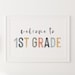 Welcome to First Grade Classroom Decor Posters Boho Rainbow Classroom ...