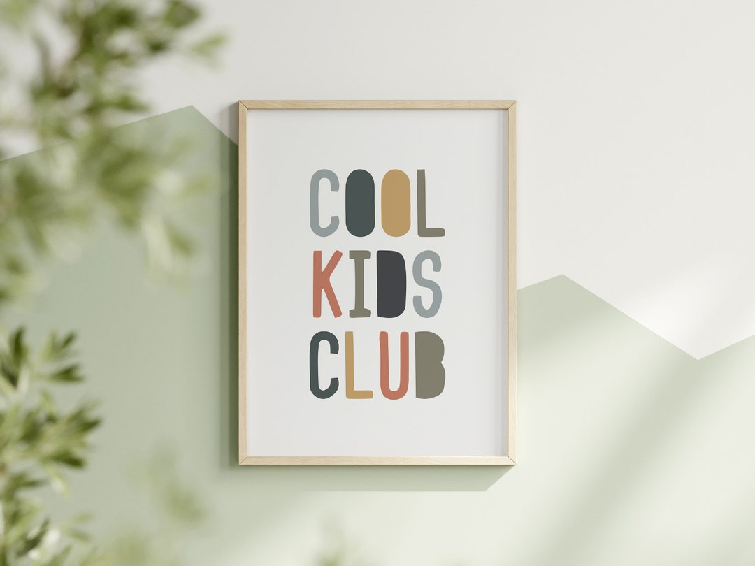 Cool Kids Club Sign Print Kids Wall Decor Boho Playroom Decor Kids ...