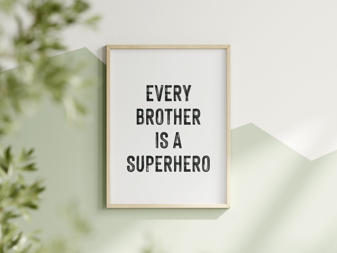 Every Brother is A Superhero Print Wall Art for Brothers Boys Room ...
