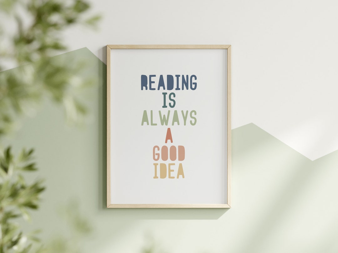 Reading Corner Wall Art Reading is Always A Good Idea Printable Wall ...
