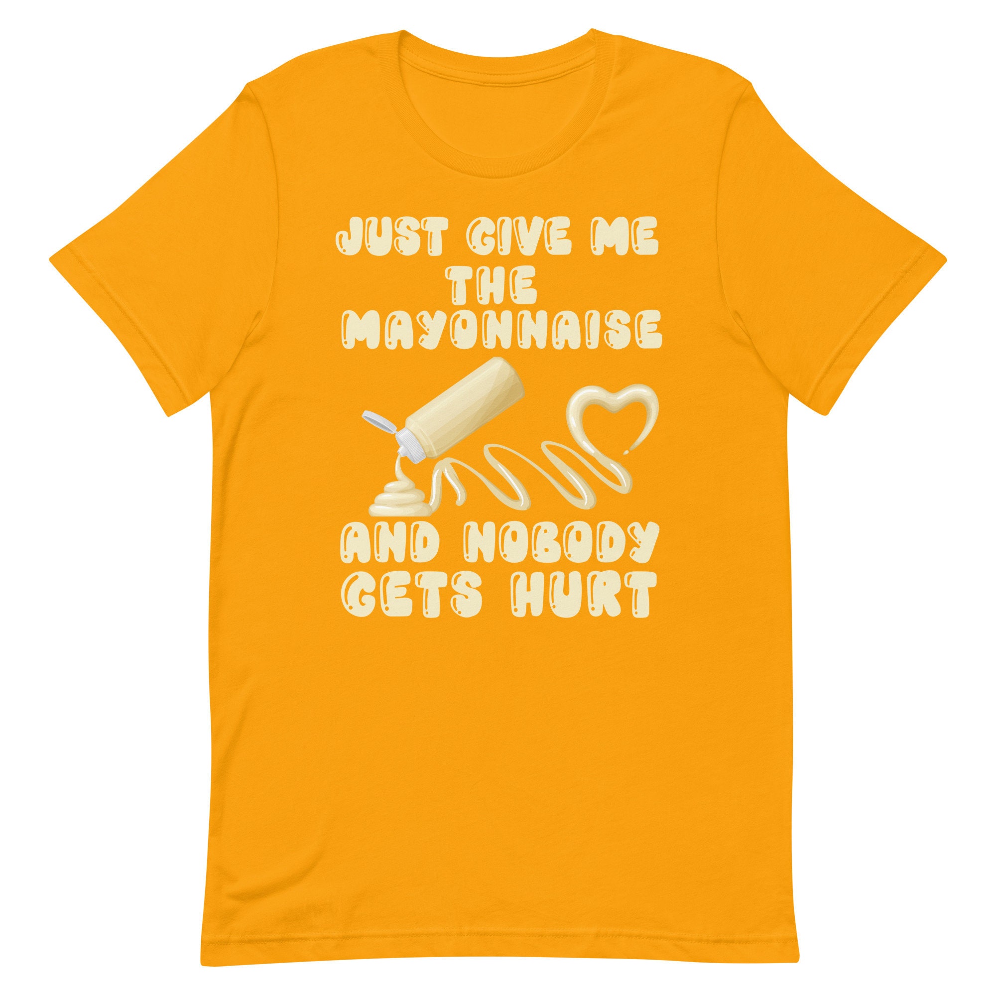Mayonnaise Lover T-shirt Funny Foodie Snack Lover Tee, Unique Mayo ...