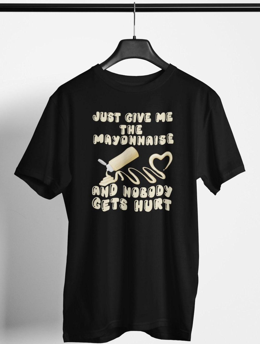 Mayonnaise Lover T-shirt - Funny Foodie Snack Lover Tee, Unique Mayo ...